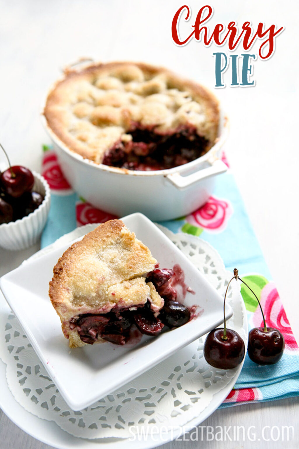 Cherry Pie - Sweet 2 Eat Baking