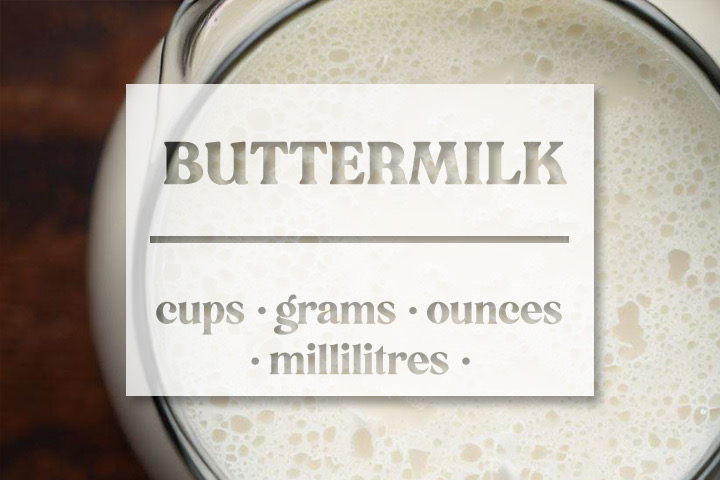 Buttermilk - Cups Grams Ounces Milliliters Teaspoons Tablespoons ...